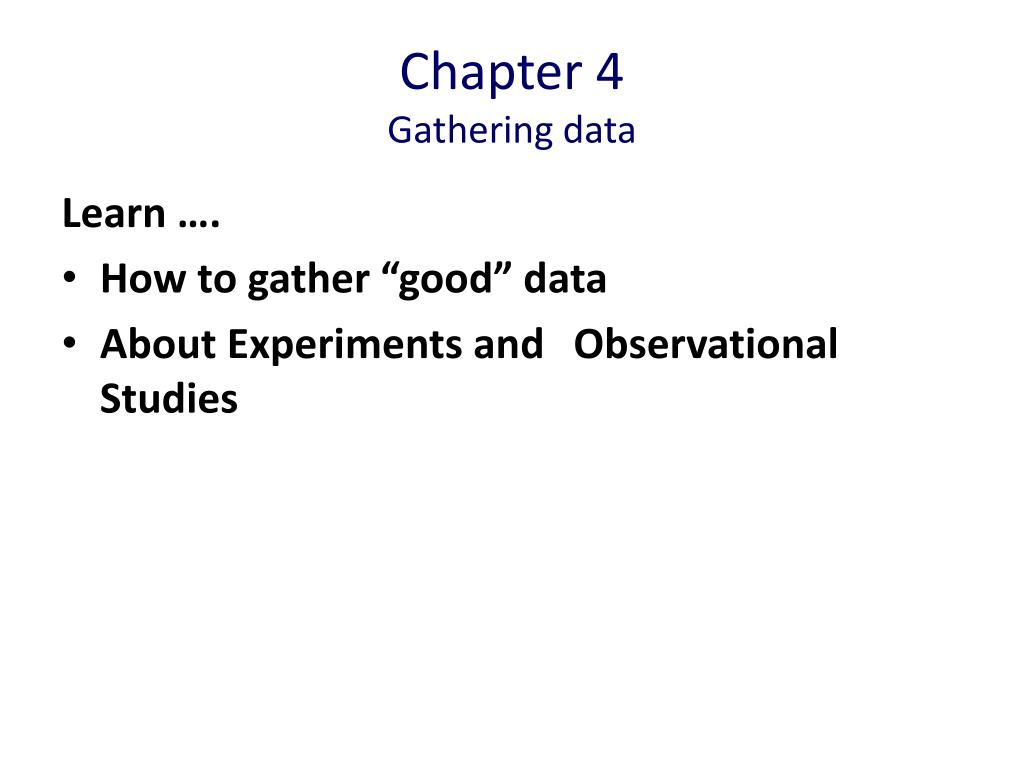 PPT - Chapter 4 Gathering data PowerPoint Presentation, free download ...