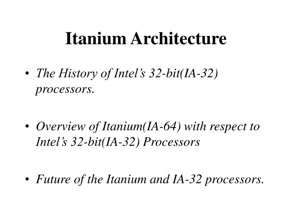 PPT - Itanium Architecture PowerPoint Presentation, free download - ID ...