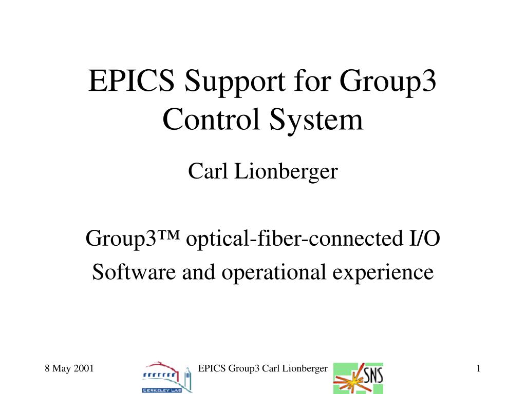 PPT - EPICS Support for Group3 Control System PowerPoint Presentation ...