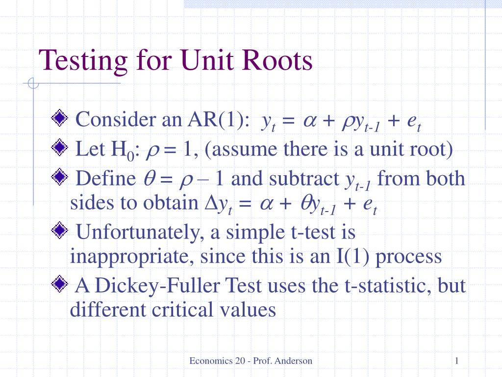 PPT - Testing for Unit Roots in Time Series Economics Data PowerPoint ...