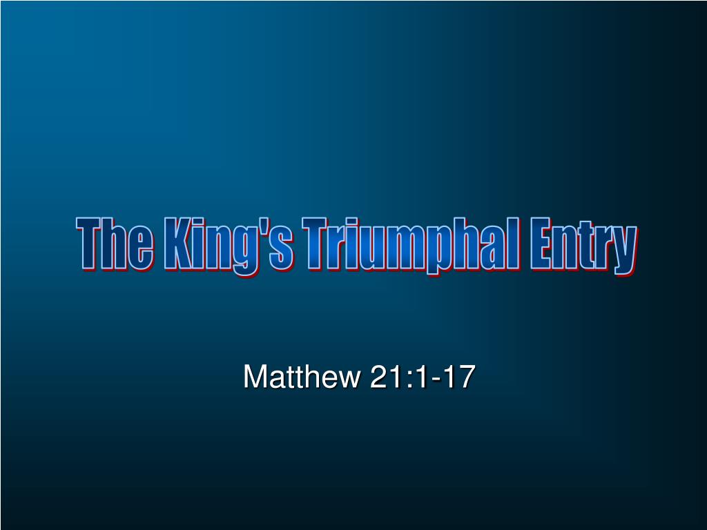 PPT - Matthew 21:1-17 PowerPoint Presentation, free download - ID:1760774