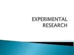 PPT - Chapter 10: Experimental Research PowerPoint Presentation, free ...