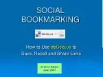 PPT - Benefits of social bookmarking by Julius ogor PowerPoint ...