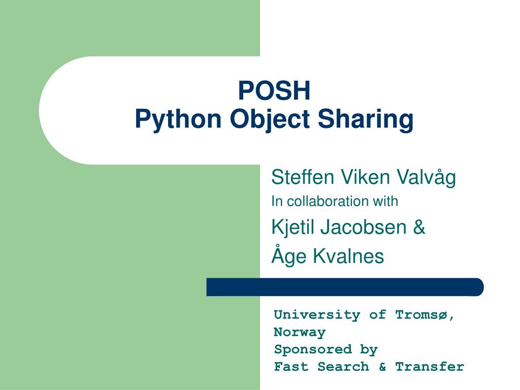 PPT - POSH Python Object Sharing PowerPoint Presentation, free download ...
