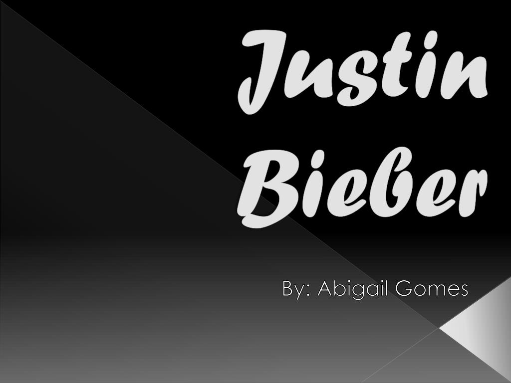 PPT - Justin Bieber PowerPoint Presentation, free download - ID:1763617