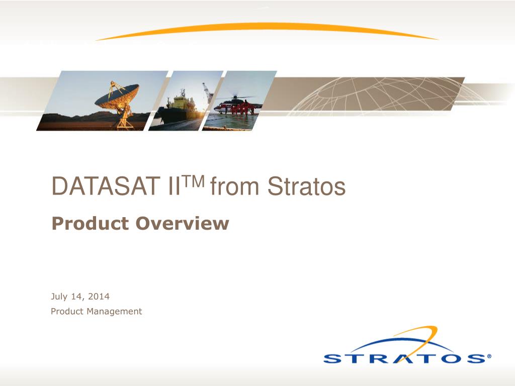 PPT - DATASAT II TM from Stratos PowerPoint Presentation, free download ...