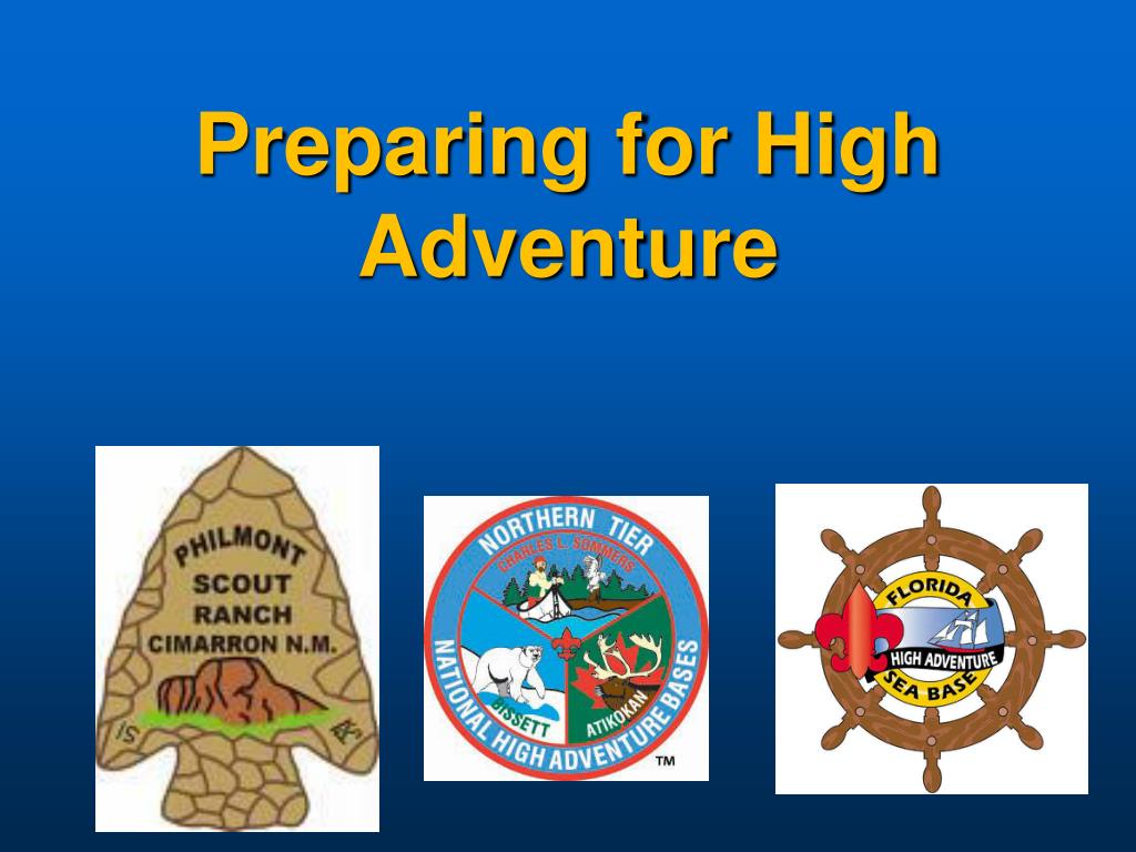 PPT - Preparing for High Adventure PowerPoint Presentation, free ...