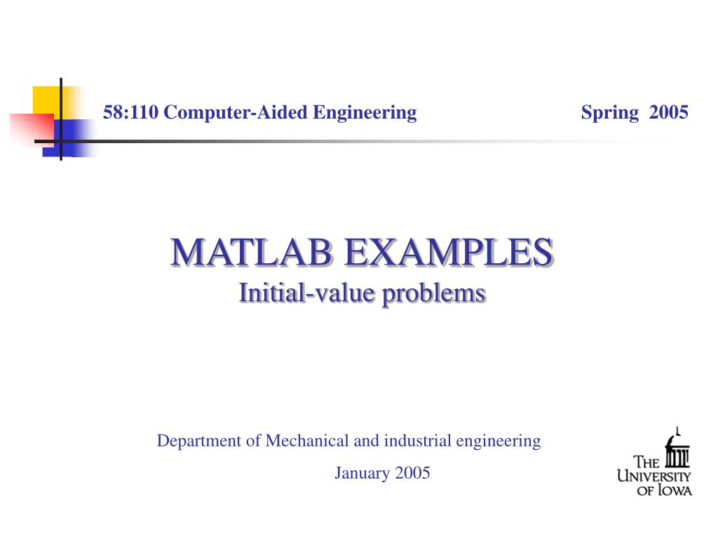 PPT - MATLAB EXAMPLES Initial-value problems PowerPoint Presentation ...