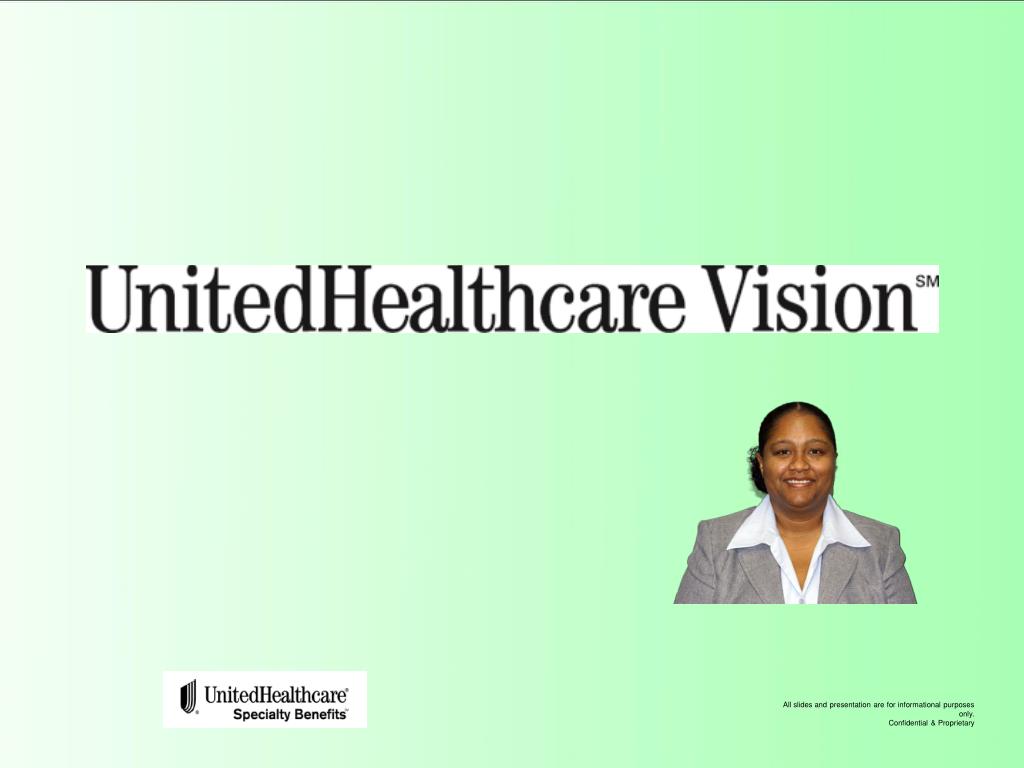 PPT - UnitedHealthcare Vision Overview PowerPoint Presentation, free ...