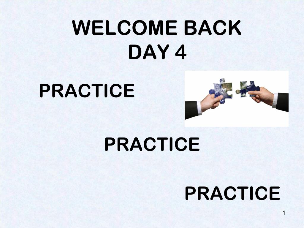 PPT - WELCOME BACK DAY 4 PowerPoint Presentation, free download - ID ...