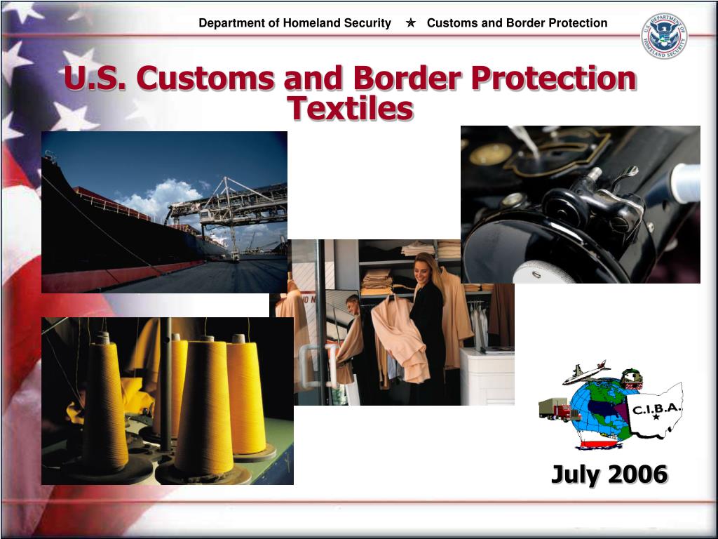 PPT - U.S. Customs and Border Protection Textiles PowerPoint ...