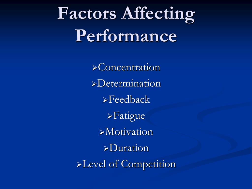 PPT - Factors Affecting Performance PowerPoint Presentation, free ...