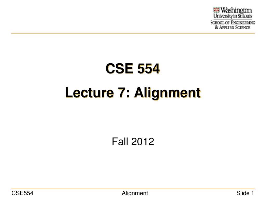 PPT - CSE 554 Lecture 7: Alignment PowerPoint Presentation, free ...