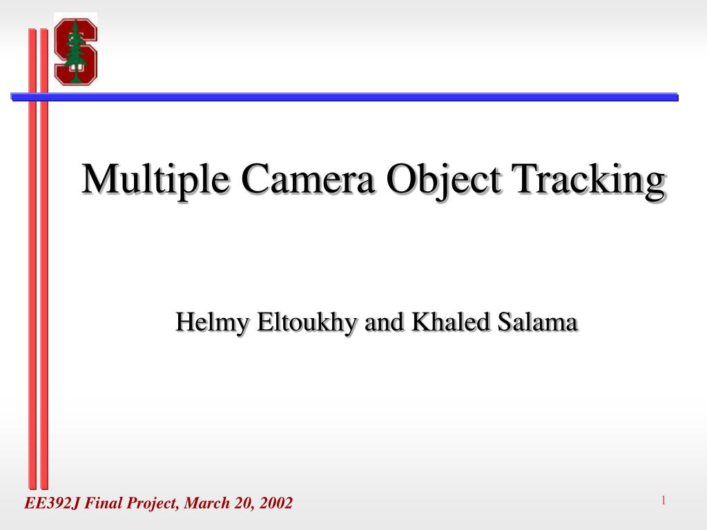 PPT - Multiple Camera Object Tracking PowerPoint Presentation, free download - ID:1771730
