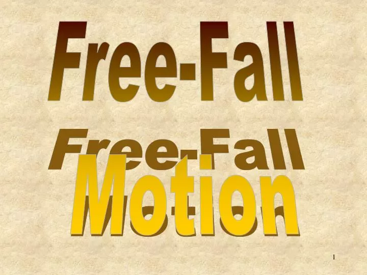 PPT Free Fall Motion PowerPoint Presentation Free Download ID 1771772 PPT Free Fall Motion PowerPoint Presentation Free Download ID 1771772