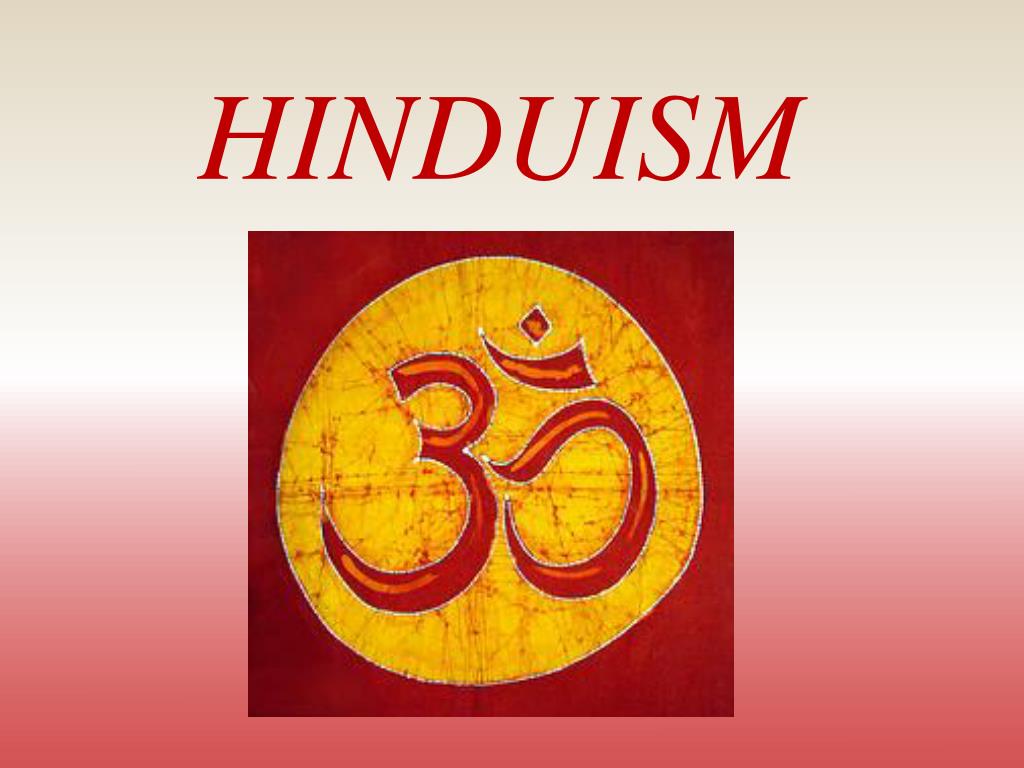 PPT - HINDUISM PowerPoint Presentation, free download - ID:1772167