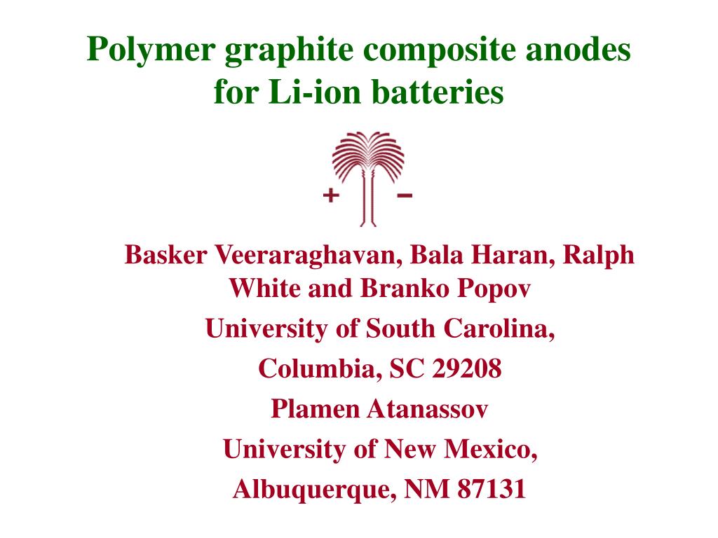 PPT - Polymer graphite composite anodes for Li-ion batteries PowerPoint ...