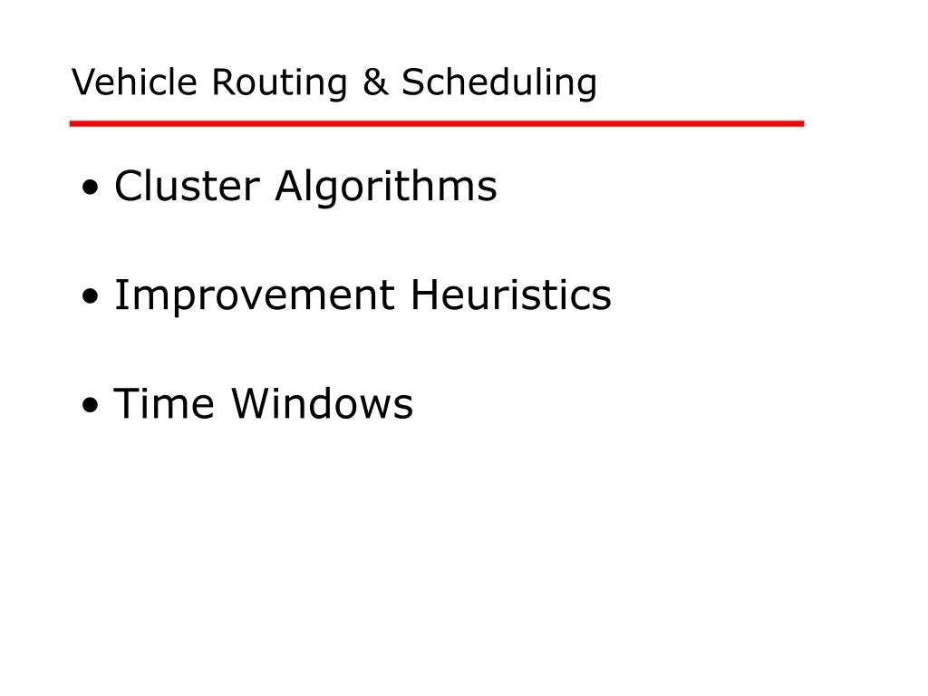 PPT - Vehicle Routing & Scheduling PowerPoint Presentation, free ...