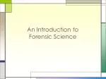 PPT - An Introduction to Forensic Science PowerPoint Presentation, free ...