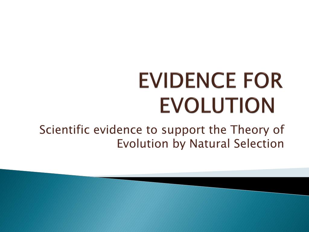 PPT - EVIDENCE FOR EVOLUTION PowerPoint Presentation, free download ...