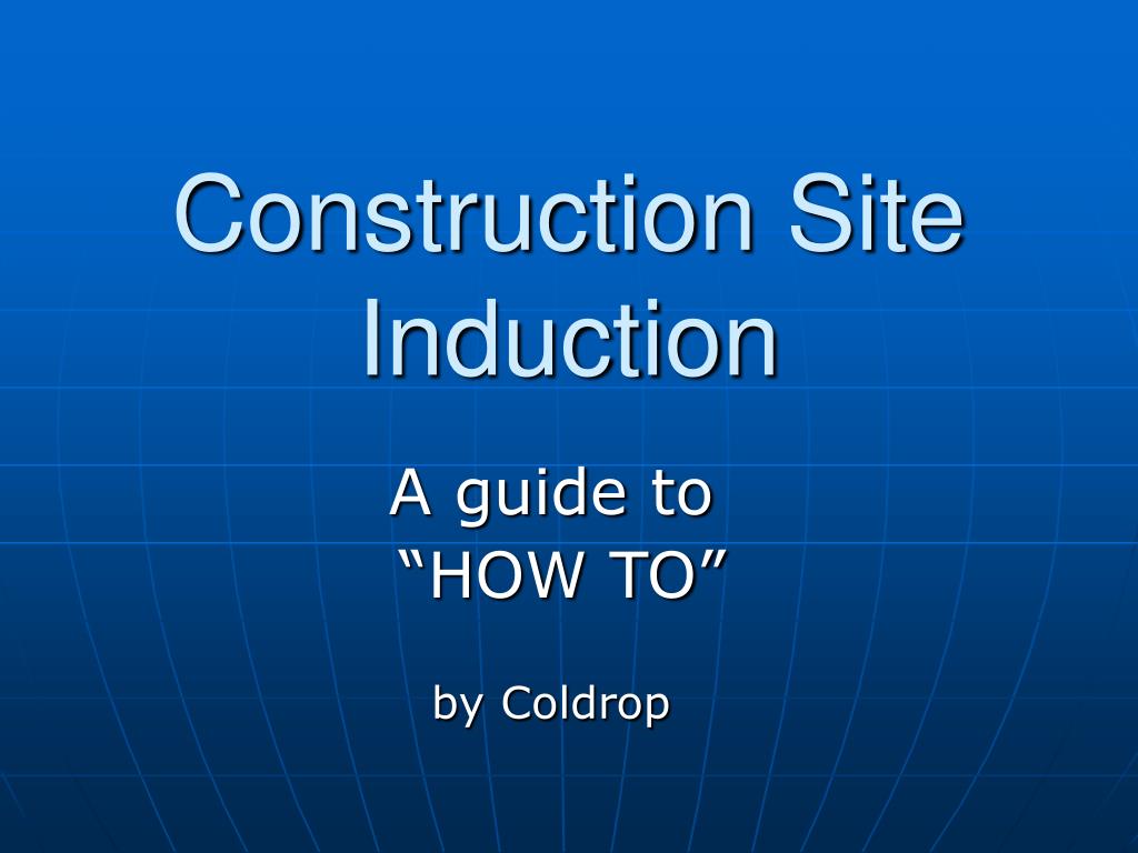 PPT - Construction Site Induction PowerPoint Presentation, free ...