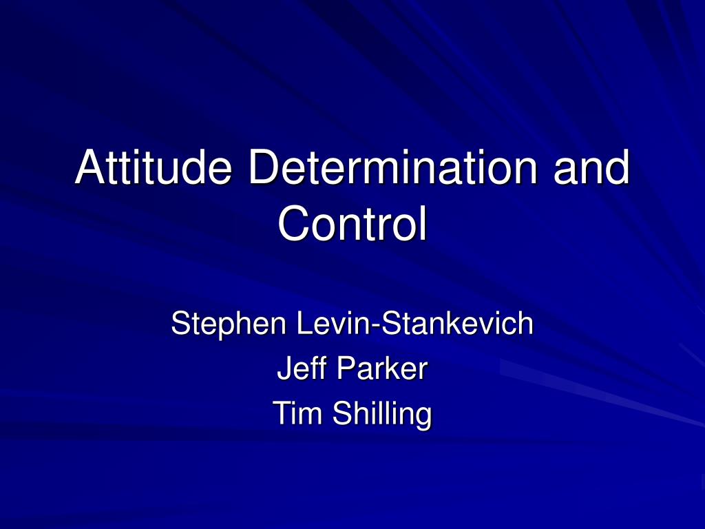 PPT - Attitude Determination and Control PowerPoint Presentation, free ...