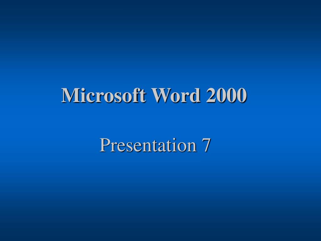 PPT - Master Advanced Features in Microsoft Word 2000: Mail Merge ...