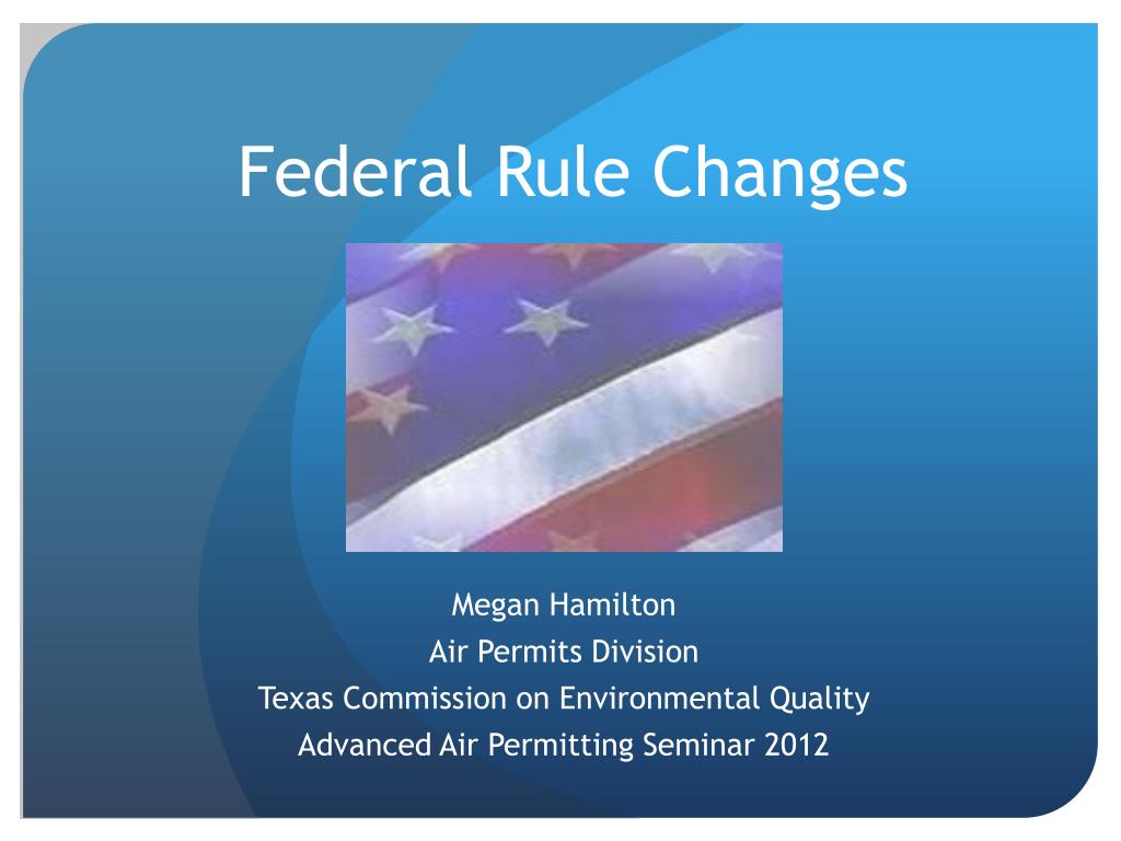 PPT - Federal Rule Changes PowerPoint Presentation, free download - ID ...