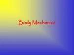 PPT - Nursing Assistant- Body Mechanics PowerPoint Presentation, free ...