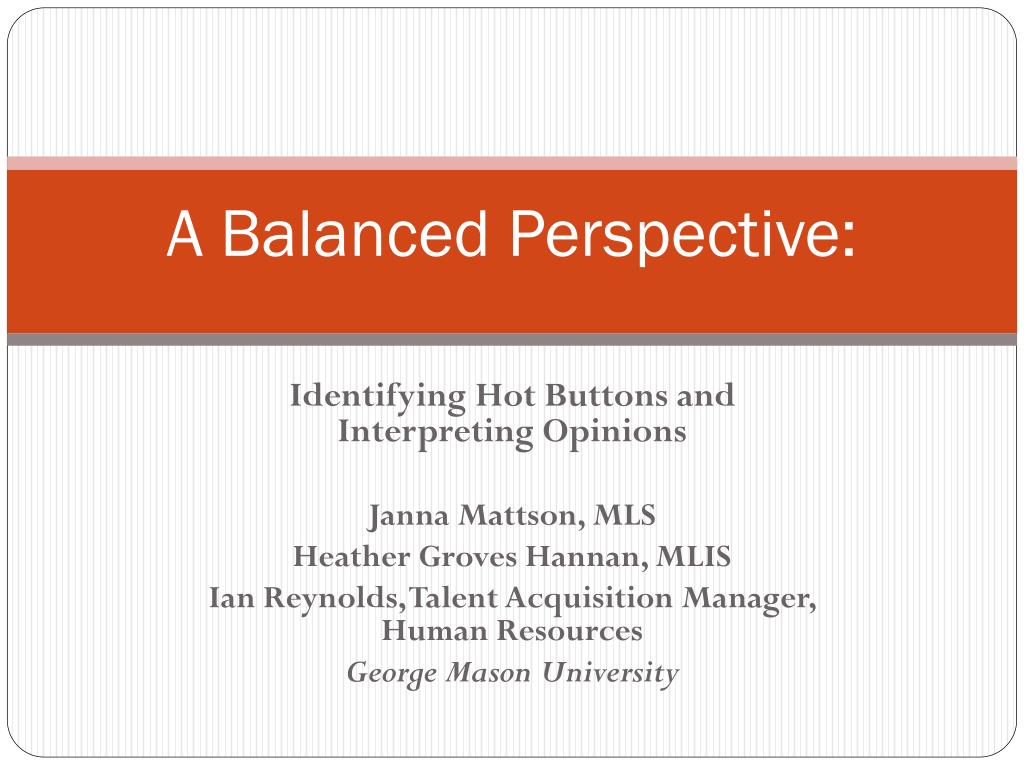 PPT - A Balanced Perspective: PowerPoint Presentation, free download ...