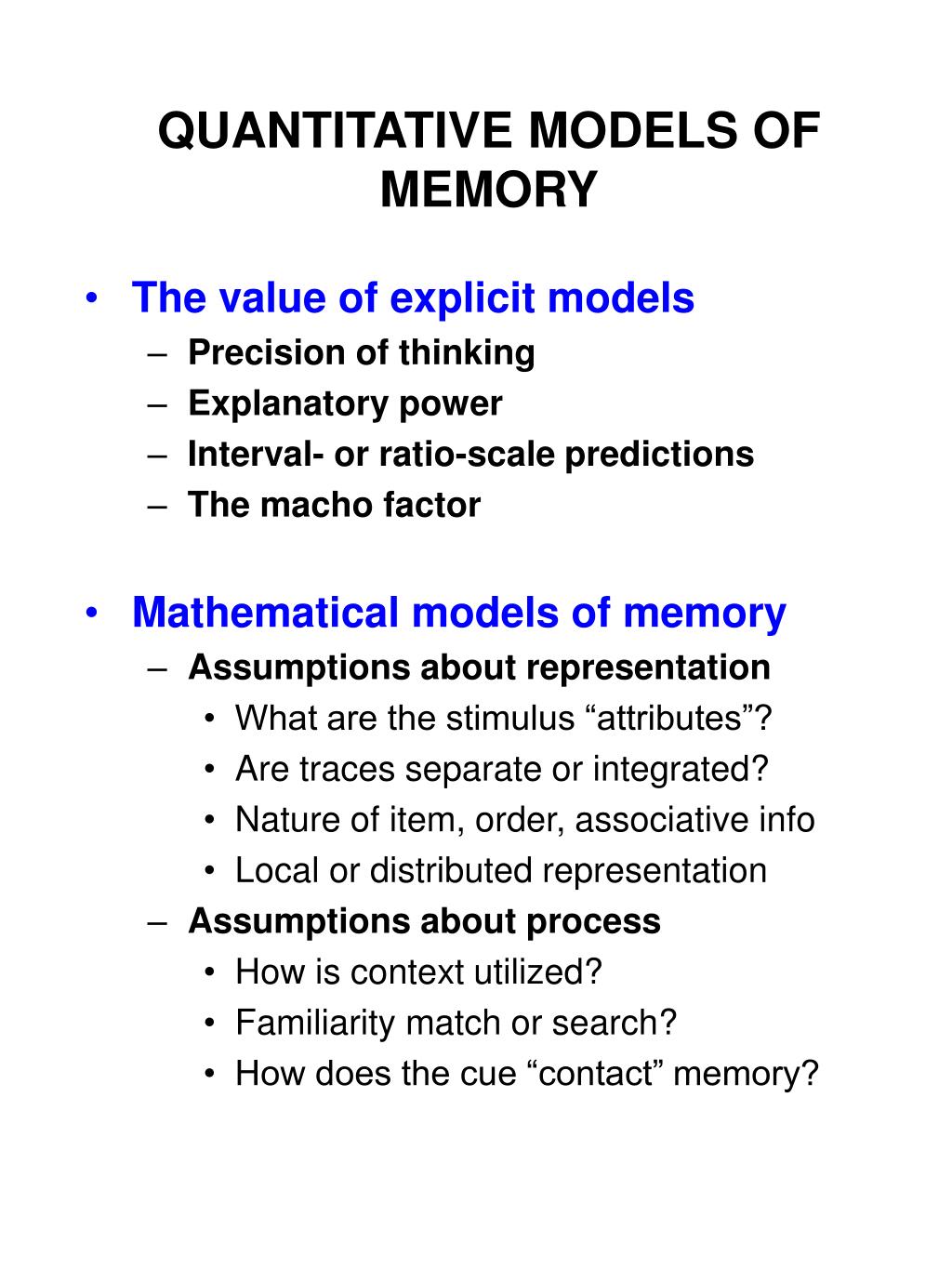 PPT - QUANTITATIVE MODELS OF MEMORY PowerPoint Presentation, free ...