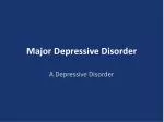 PPT - Major Depressive Disorder PowerPoint Presentation, free download ...
