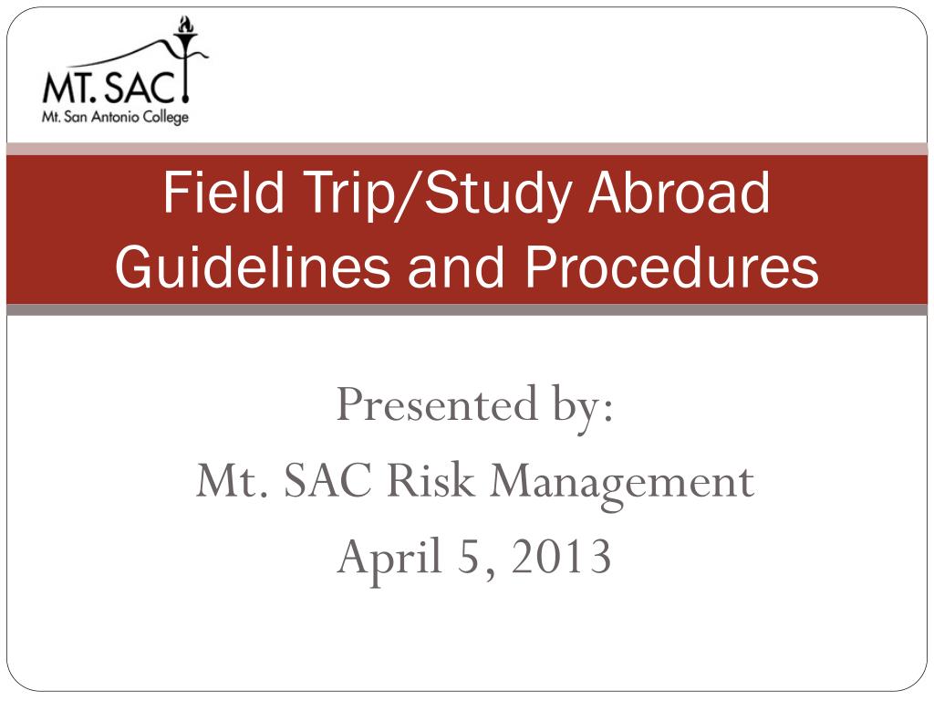 PPT - Field Trip/Study Abroad Guidelines and Procedures PowerPoint ...