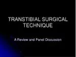 PPT - Transtibial Amputation PowerPoint Presentation, free download ...
