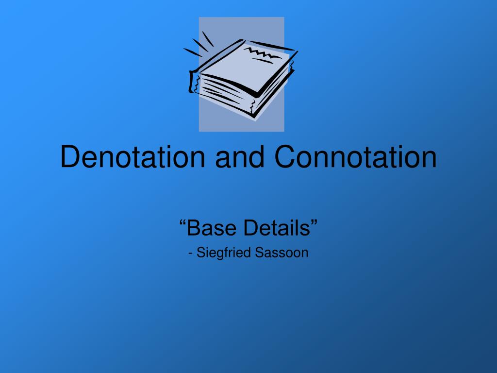 PPT - Denotation and Connotation PowerPoint Presentation, free download ...