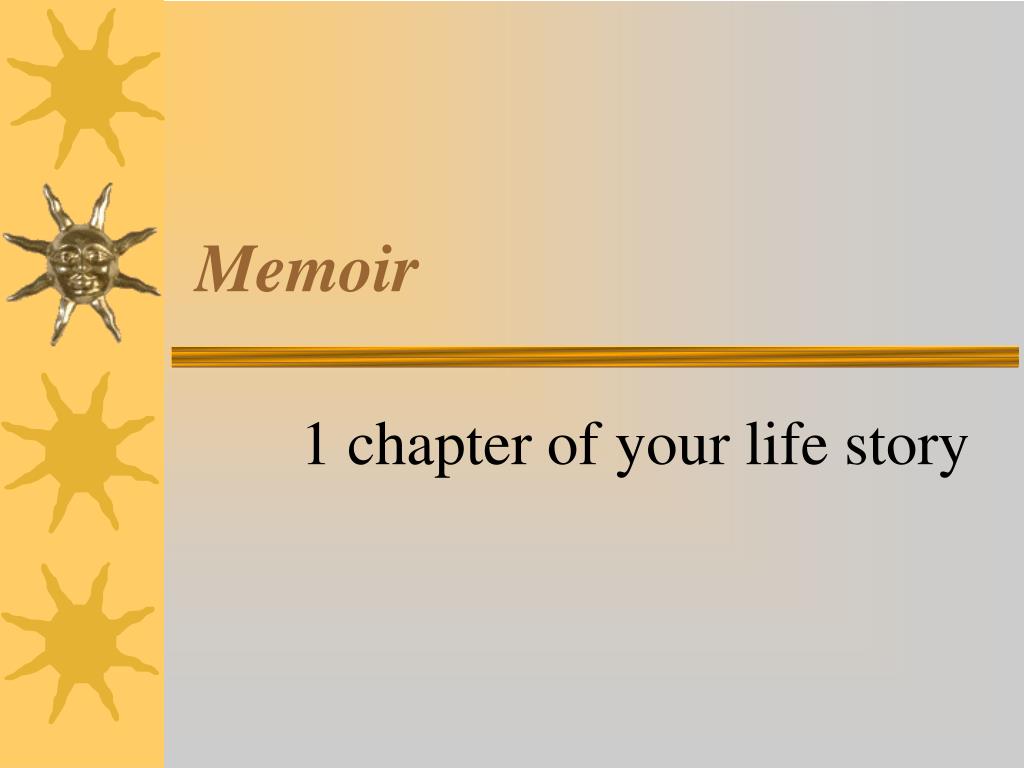 PPT - Memoir PowerPoint Presentation, free download - ID:1778064