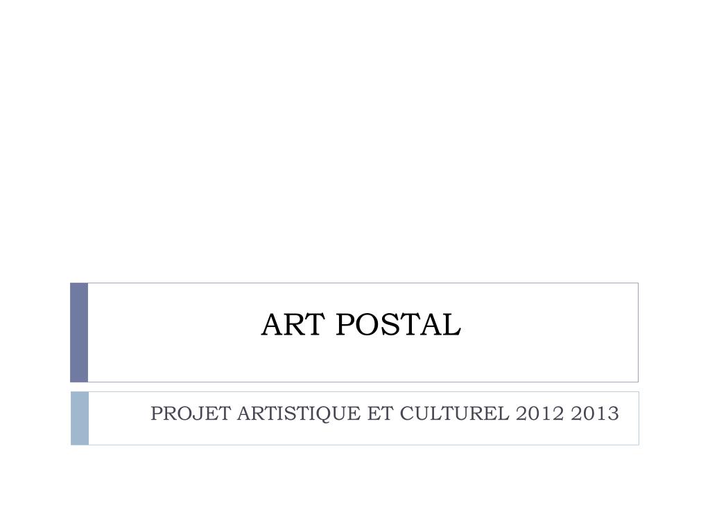 PPT - ART POSTAL PowerPoint Presentation, free download - ID:1778084