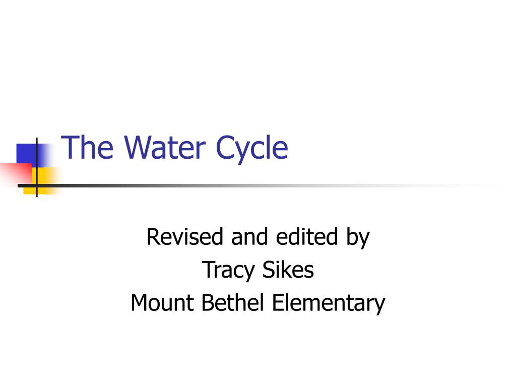 PPT - The Water Cycle PowerPoint Presentation, free download - ID:1778803