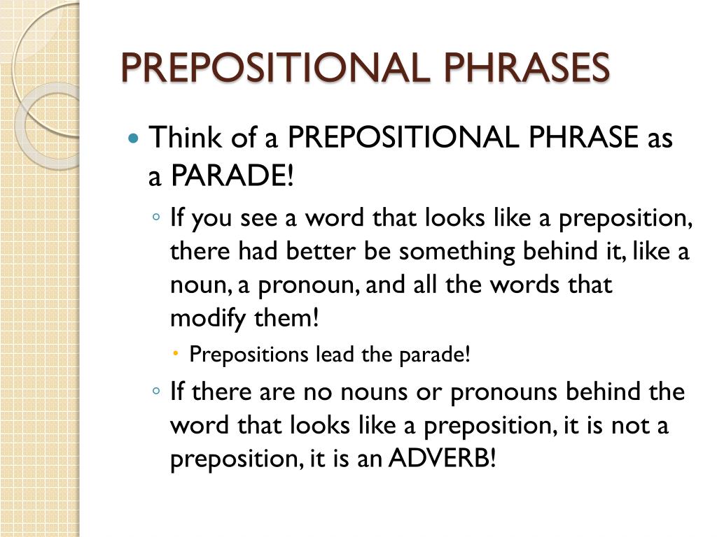 PPT - PREPOSITIONAL PHRASES PowerPoint Presentation, free download - ID ...