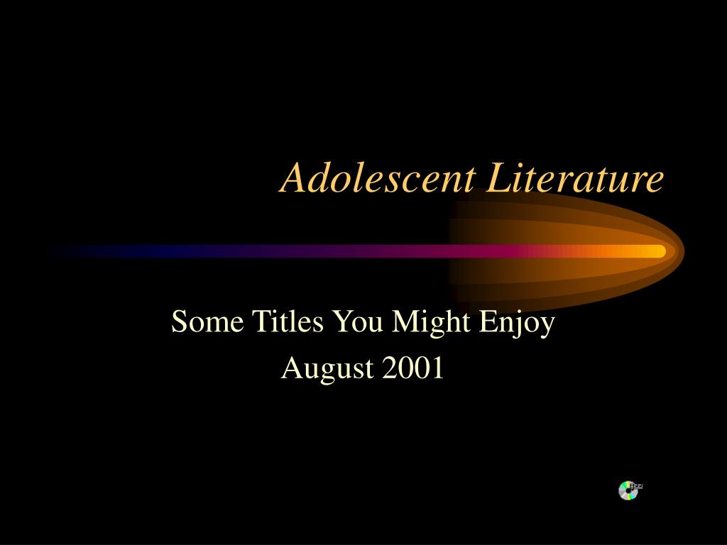 PPT - Adolescent Literature PowerPoint Presentation, free download - ID ...