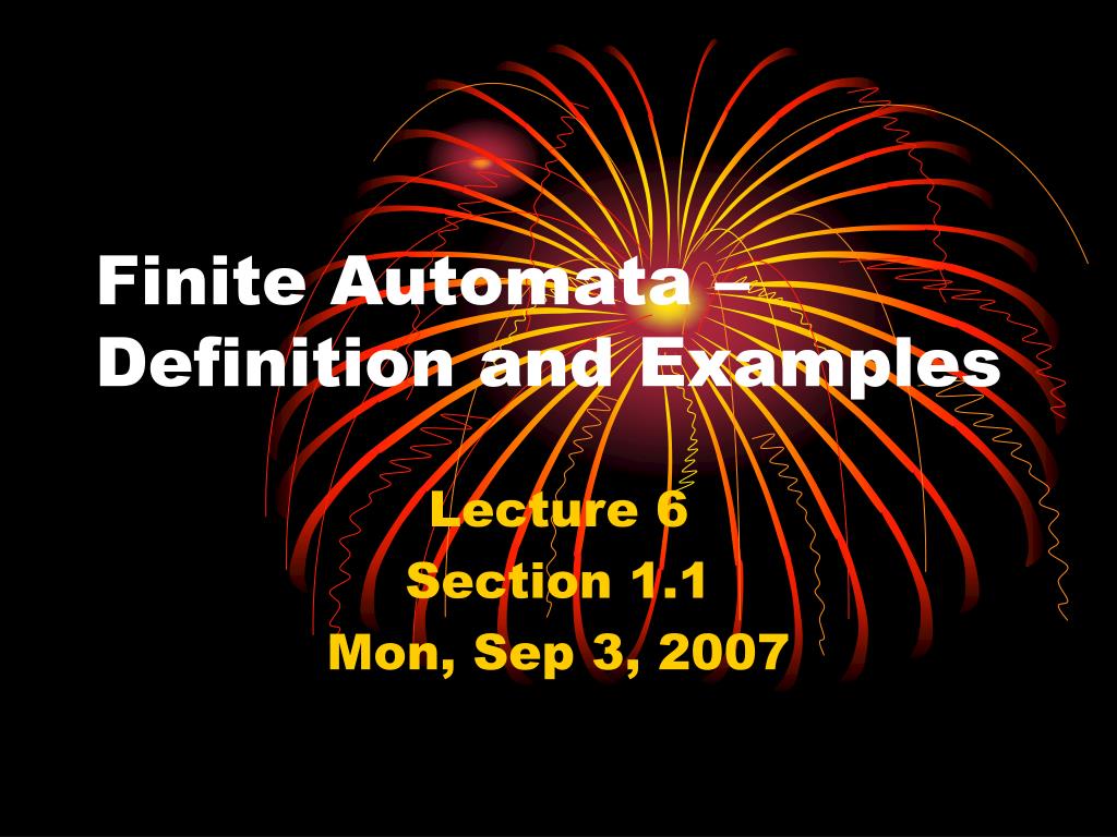 PPT - Finite Automata – Definition and Examples PowerPoint Presentation ...
