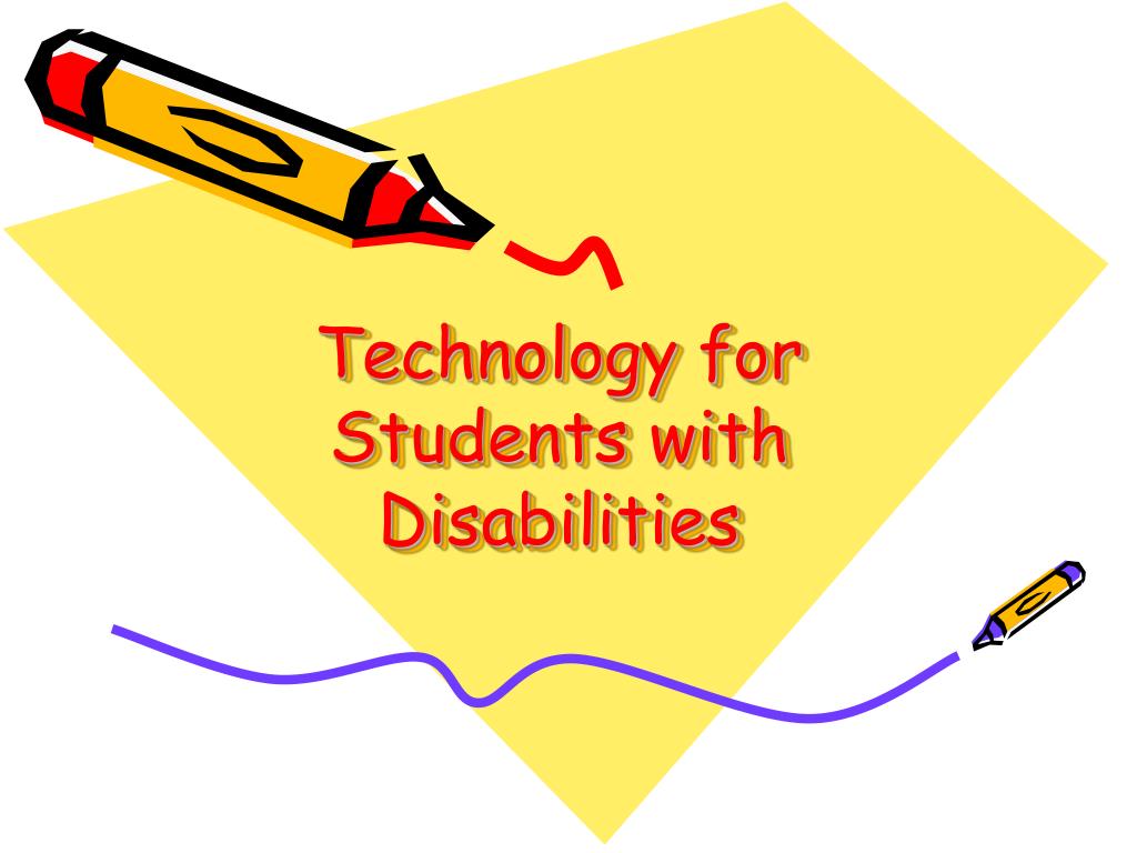 PPT - Tech Tools for Students with Disabilities: Accessibility ...