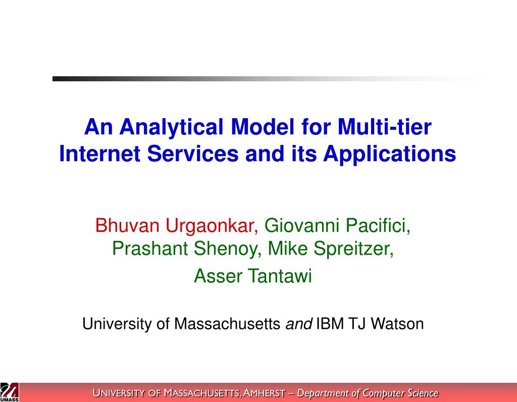 PPT - An Analytical Model for Multi-tier Internet Services and its ...