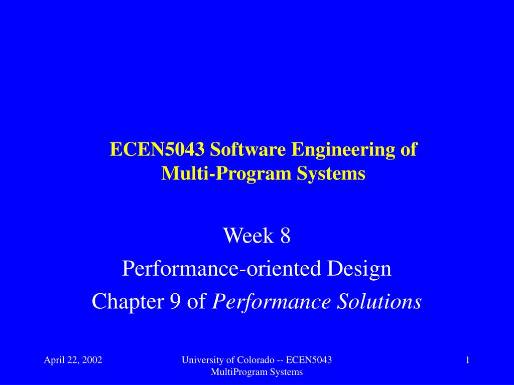PPT - ECEN5043 Software Engineering of Multi-Program Systems PowerPoint ...