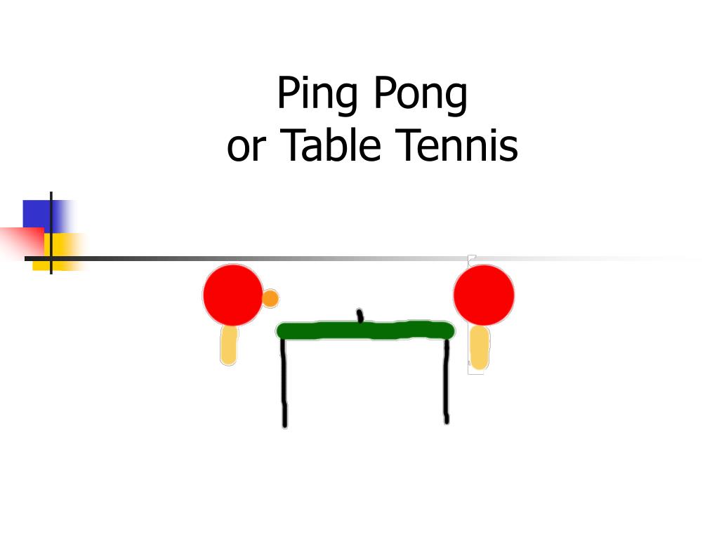 PPT - Ping Pong or Table Tennis PowerPoint Presentation, free download ...