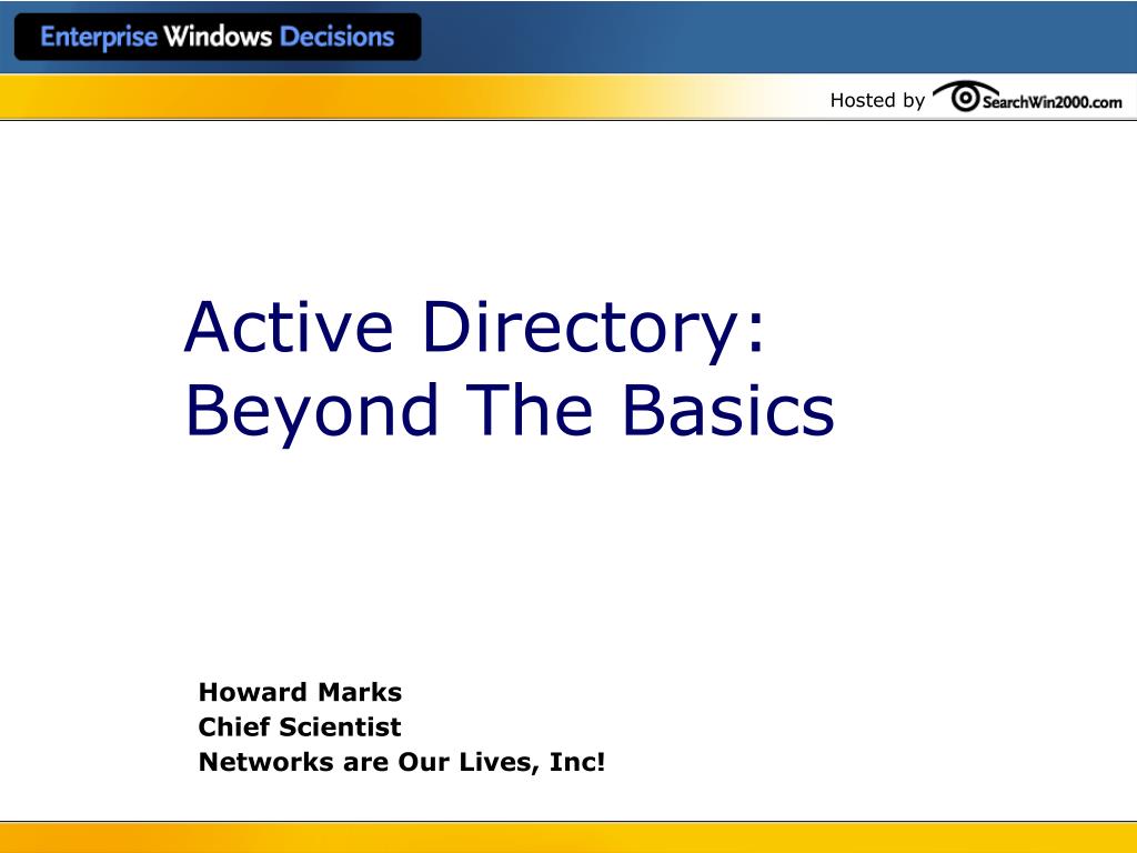 PPT - Active Directory: Beyond The Basics PowerPoint Presentation, free ...