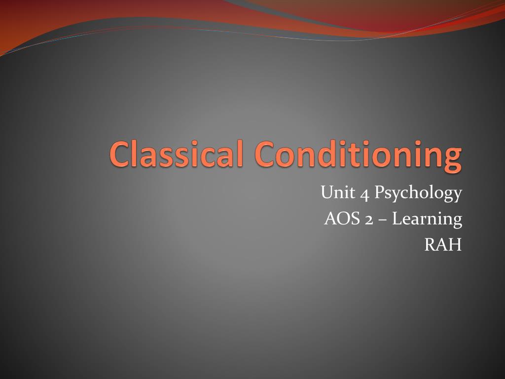 PPT - Classical Conditioning PowerPoint Presentation, free download ...