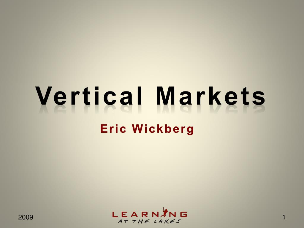 PPT - Vertical Markets PowerPoint Presentation, free download - ID:1782259