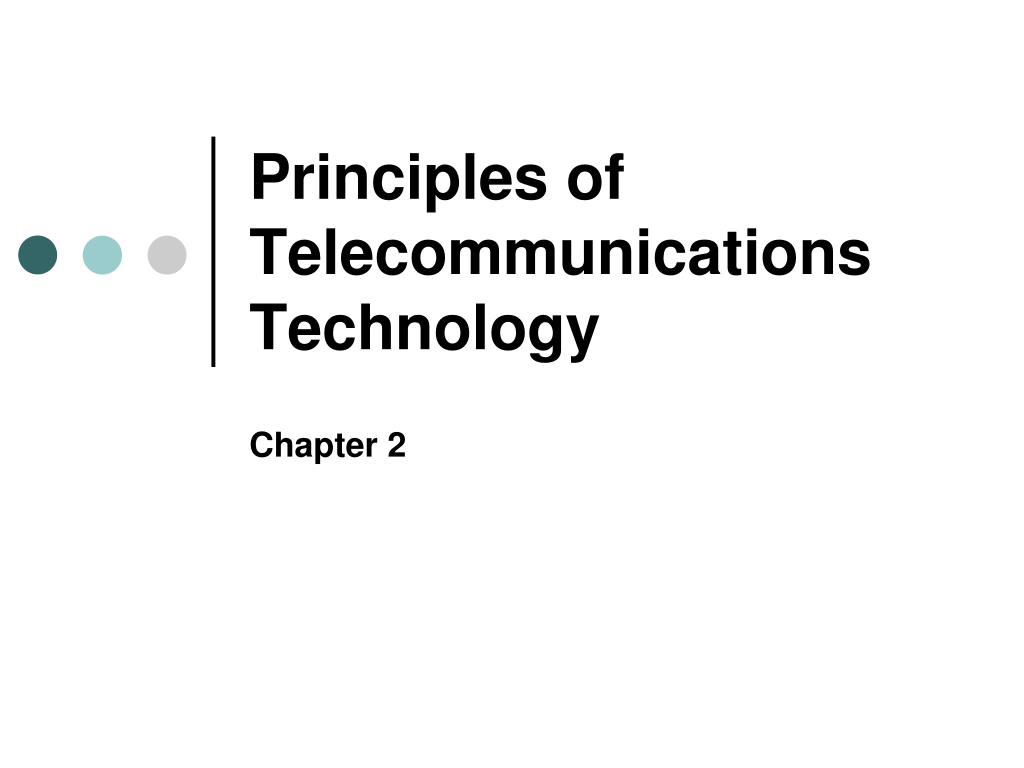 PPT - Principles of Telecommunications Technology PowerPoint ...