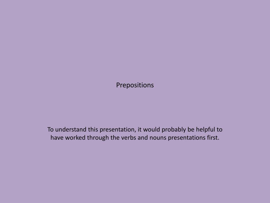 PPT - Prepositions PowerPoint Presentation, free download - ID:1782306
